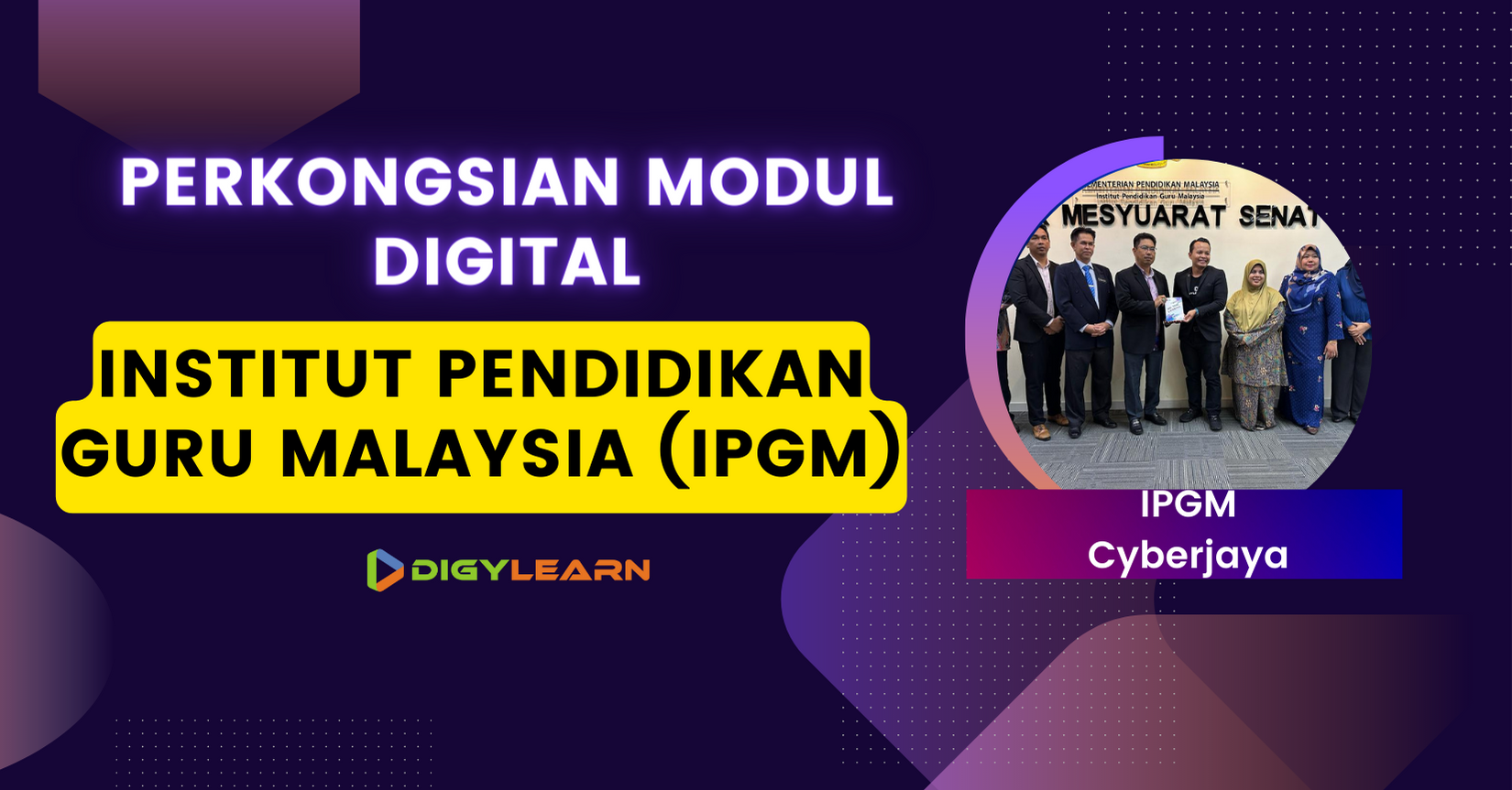 Bina & Terbit Modul Digital Interaktif Bersama Institut Pendidikan Guru ...