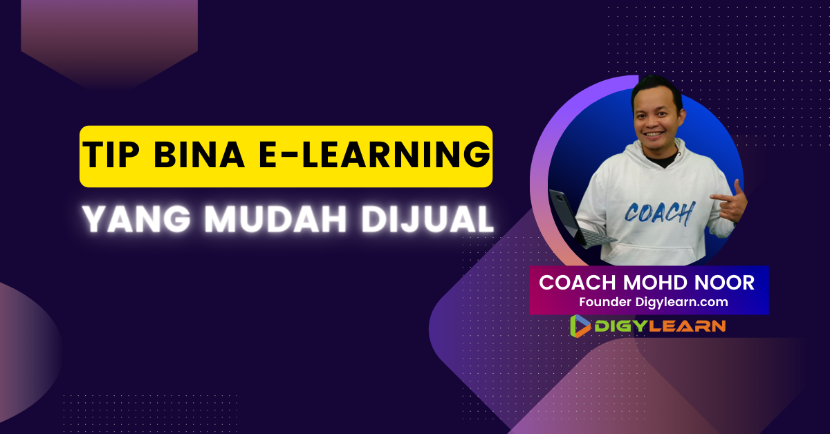 7 Tip Bina E-learning Anda Sendiri - Digylearn