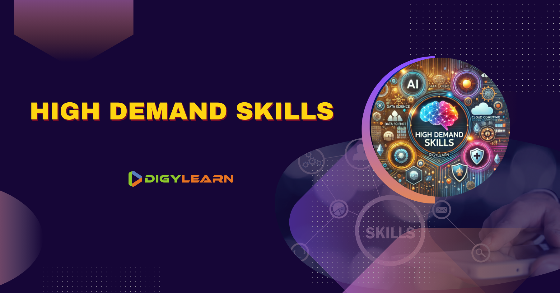 High Demand Skills - Digylearn